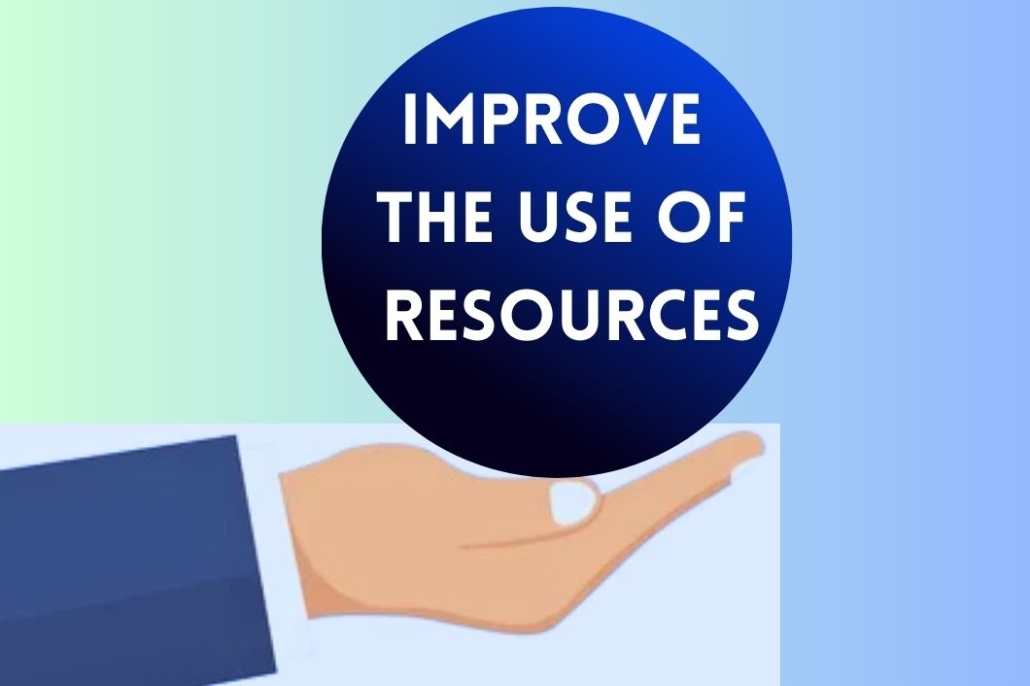 How To Improve The Use Of Resources - VITTECH